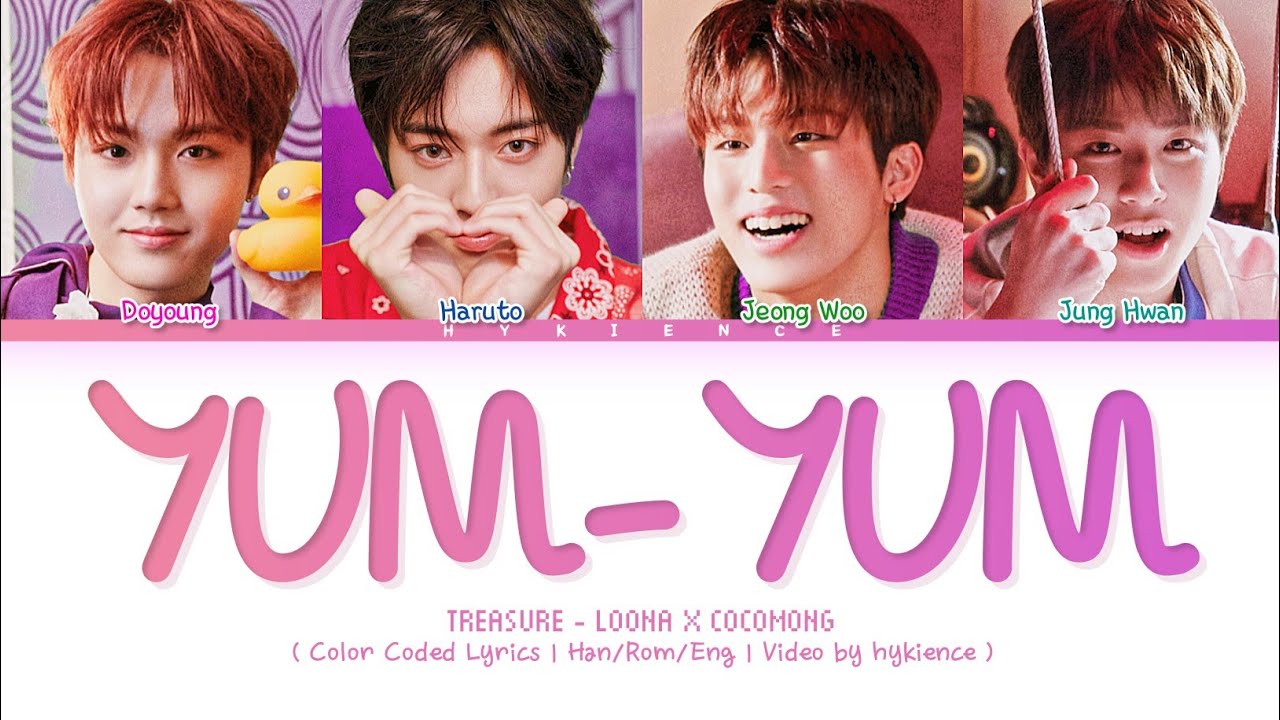 TREASURE - 'Yum-Yum' (LOONA | How Would | Color Coded Lyrics) - YouTube ...