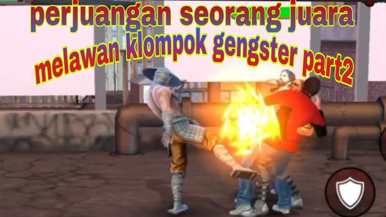 Perjuangan seorang juara melawan klompok gengster part2 - YouTube