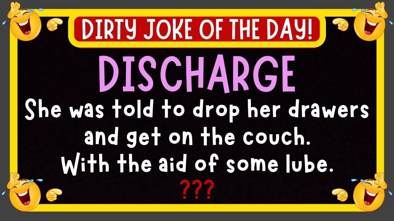 DISCHARGE - Dirty Joke🤣 - What else can I say...Enjoy - Funny Joke # ...