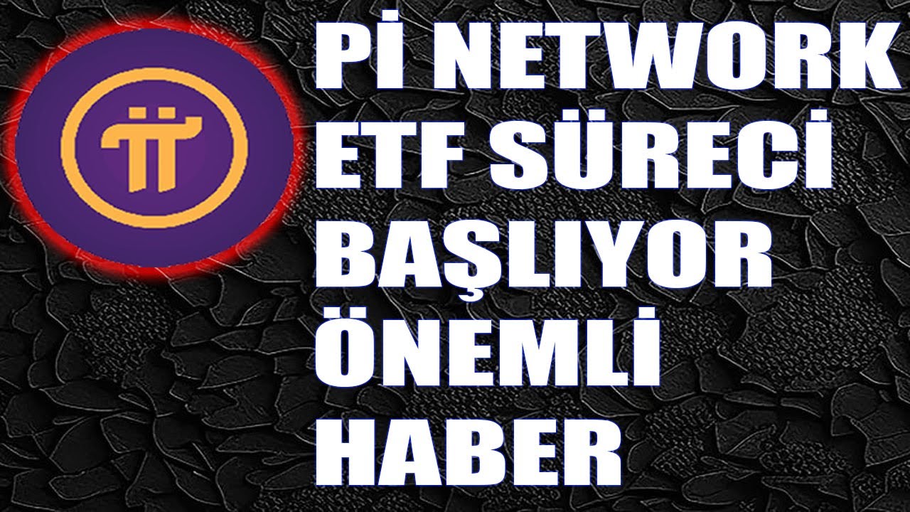 Pi Network ETF Sürecine Giriyor ! Pi Coin Ödeme Aracı Oluyor - YouTube