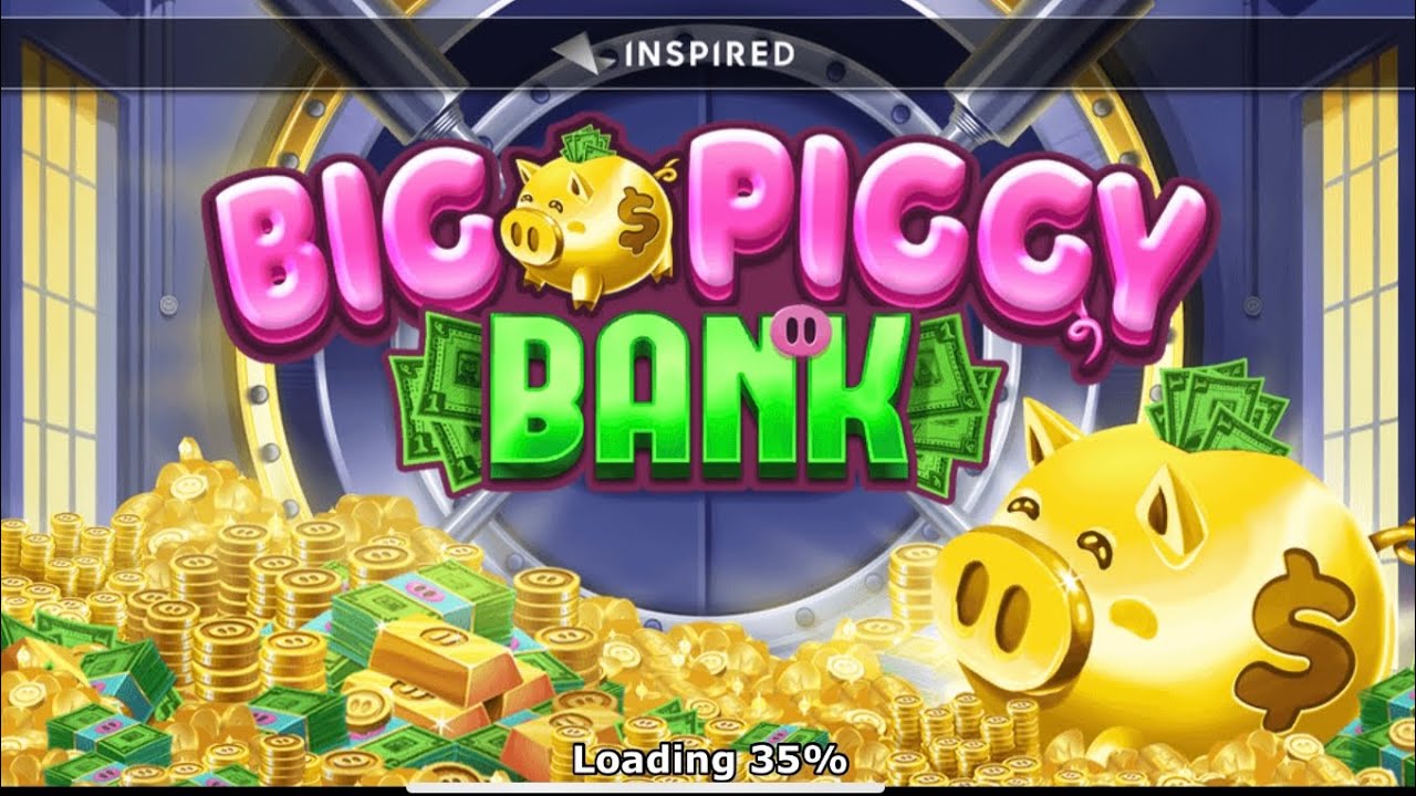 Online slots new game big piggy bank fortune spins hit big money ...