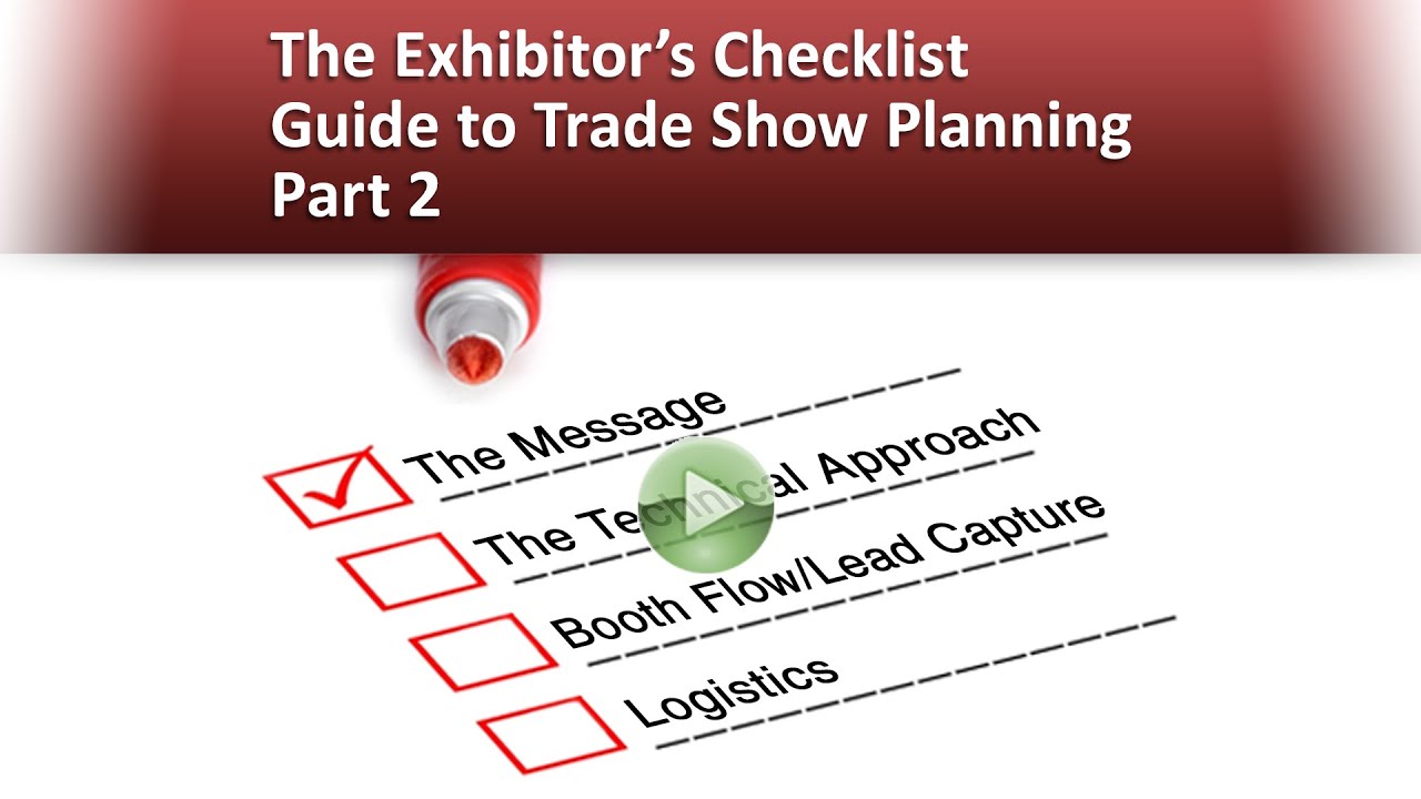 The Exhibitor’s Checklist Guide to Trade Show Planning - Part 2 - YouTube