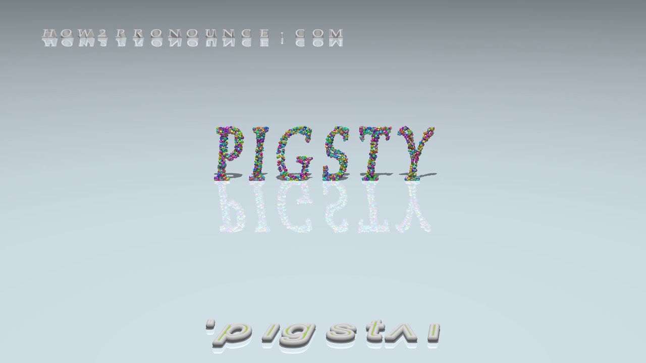 pigsty - pronunciation + Examples in sentences and phrases - YouTube
