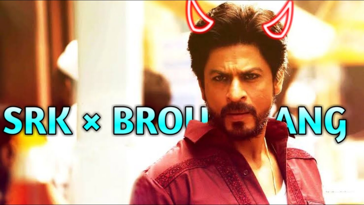BROWN RANG × SHAH RUKH KHAN || SRK EDIT || BROWN RANG EDIT || DHAWAL ...