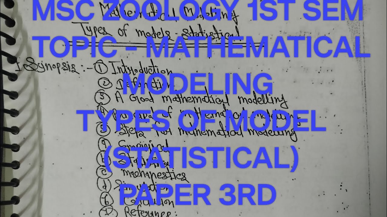 Mathematical modeling:- Types of model Statistical MSc zoology 1st sem ...