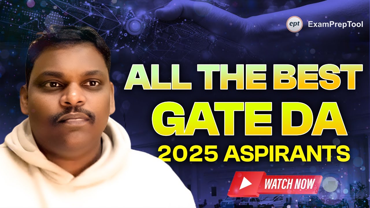 All the best for GATE DA 2025 (Don't miss useful tips from Most loved ...