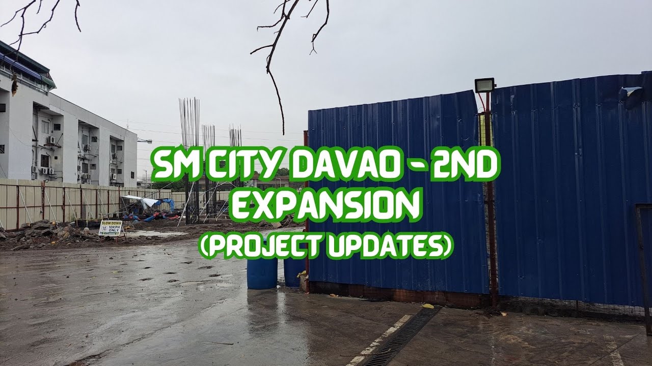 VLOG #21: SM City Davao 2nd Expansion - Construction Updates | PROJECT ...