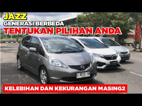 JAZZ GD3 GE8 GK5 ??? PILIH MANA?? KELEBIHAN DAN KELEMAHAN MASING-MASING - YouTube