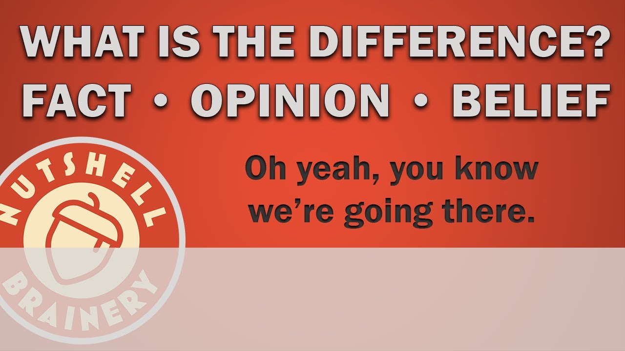 Difference Between Facts Opinions And Beliefs YouTube difference-between-facts-opinions-and-beliefs-youtube