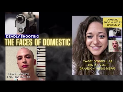CARRI GORRELL 38 JAN 27, 2024 BRANDON, MISSISSIPPI SHOT KILLED AT HOME ...
