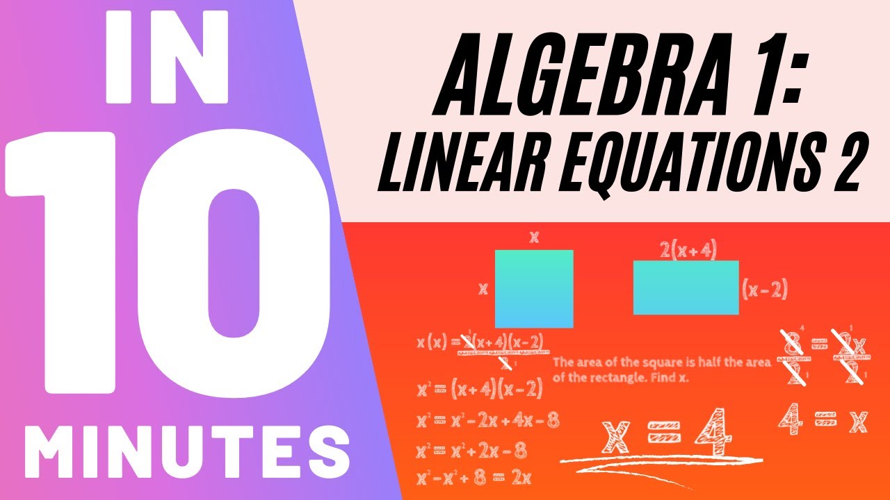 Algebra 1: Linear Equations 2 - (Shapes) [In 10 Minutes!] - YouTube