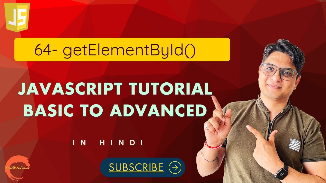 #64 getElementById() method -Javascript Tutorial for beginners -#codewithpawar, In Hindi - YouTube