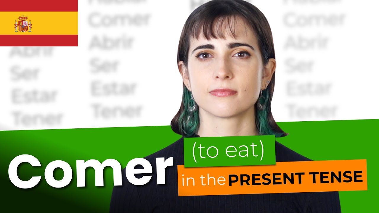 COMER in the Present Tense - Mastering Spanish Verbs - YouTube