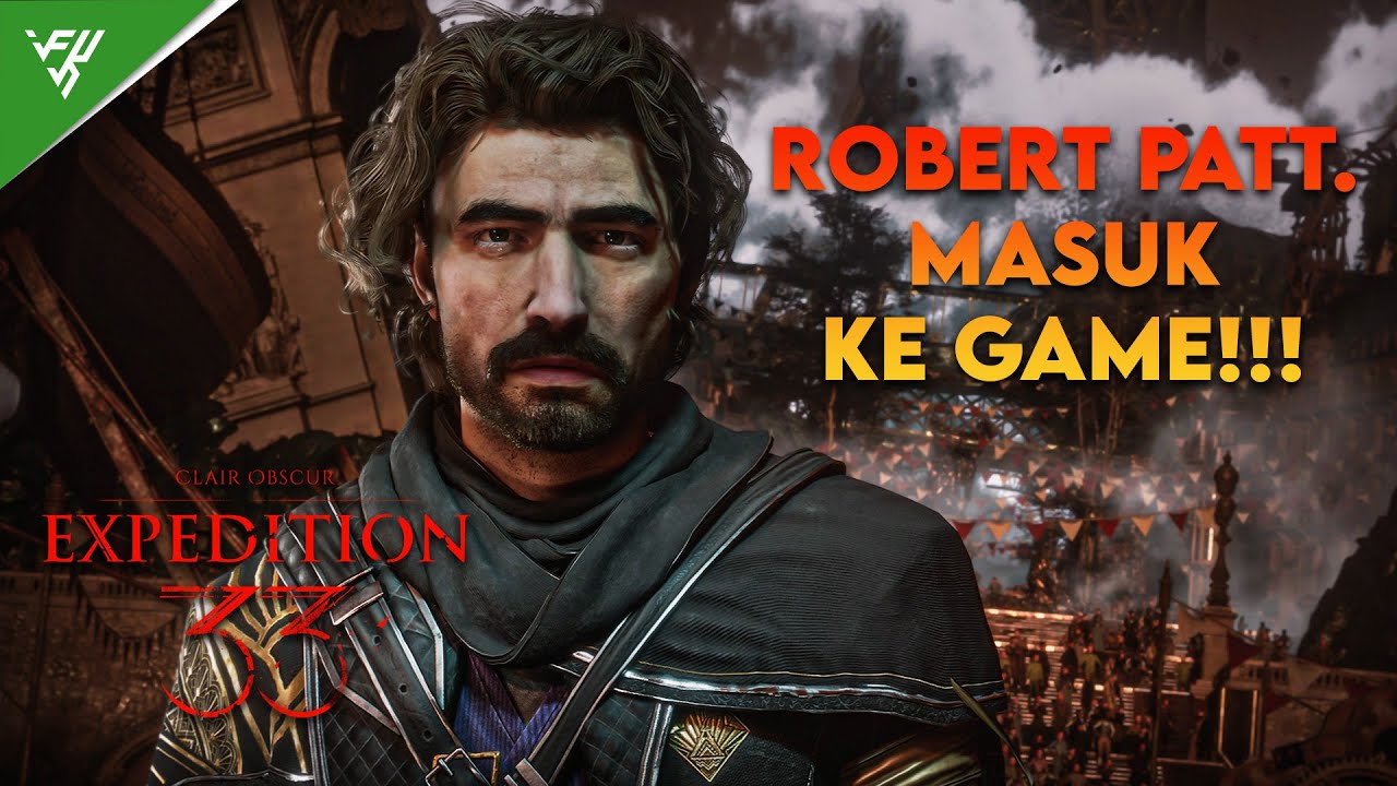 LAH ROBERT PATTINSON! 🤣 Clair Obscur : Expedition 33 ~ #Cobaingame ...