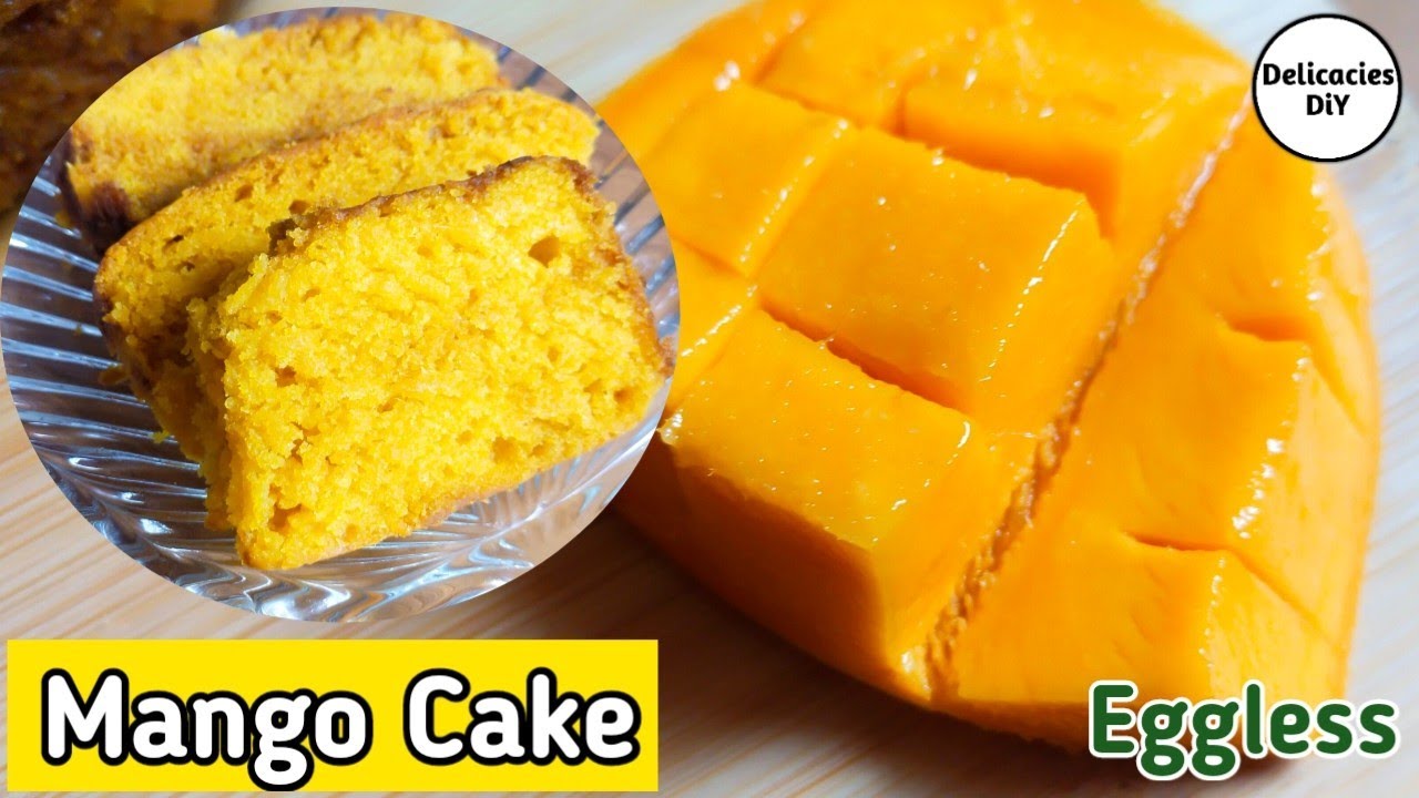 Eggless Mango Cake - Moist & Spongy | how to make mango sponge cake ...