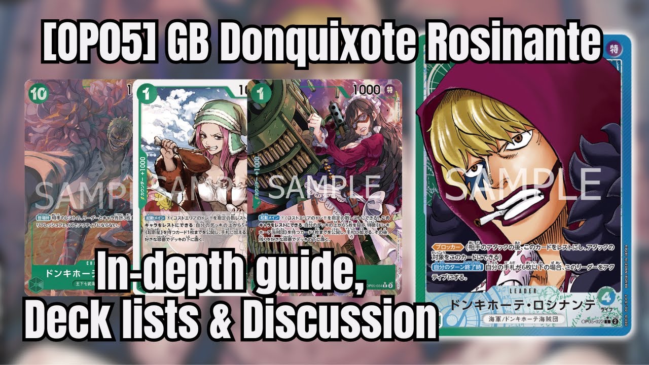 [OP05] In-depth guide + Discussion for Donquixote Rosinante [One Piece ...