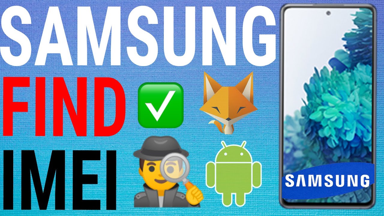 How To Find IMEI Number On Samsung Galaxy Phones YouTube how-to-find-imei-number-on-samsung-galaxy-phones-youtube