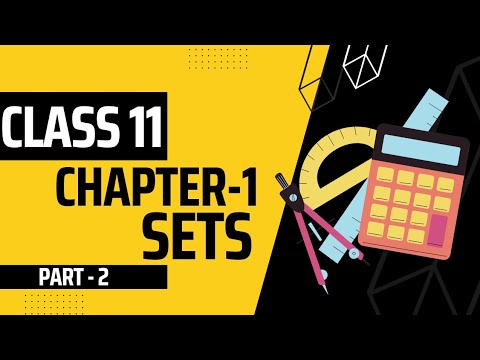 Class 11|Maths| Chapter 1| Sets |Part 2 - YouTube