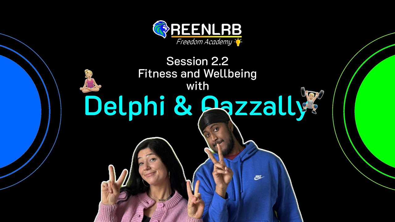 Session 2.2 - Fitness and Wellbeing with Delphi & Qazzally - YouTube