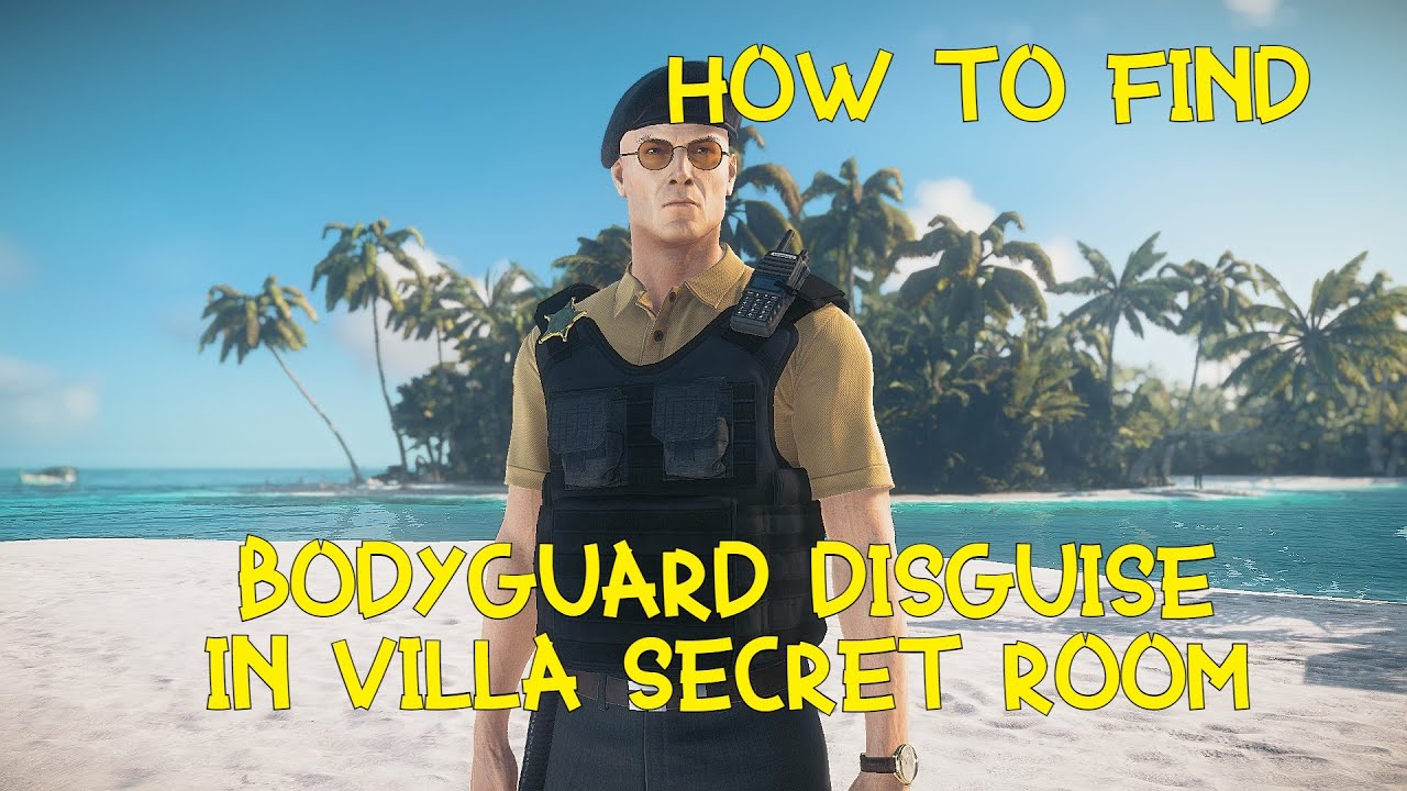 How to find bodyguard disguise in villa secret room in Haven Island ...
