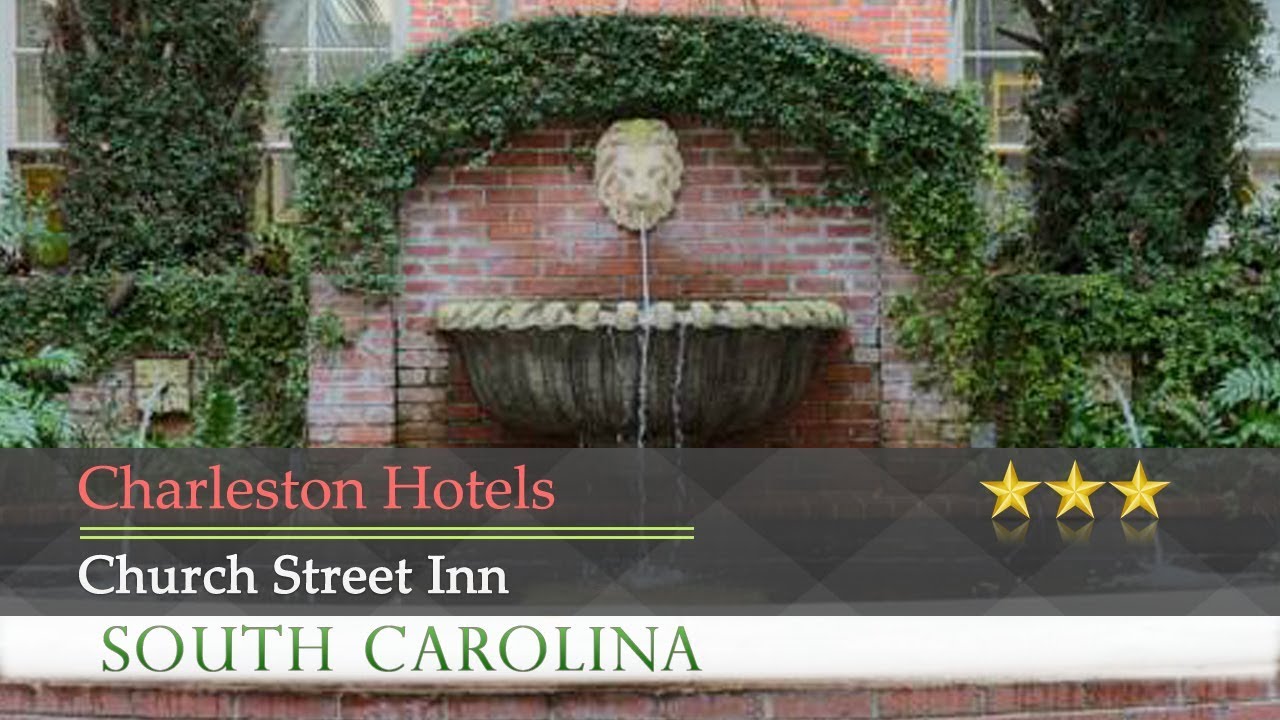 Church Street Inn - Charleston Hotels, South Carolina - YouTube