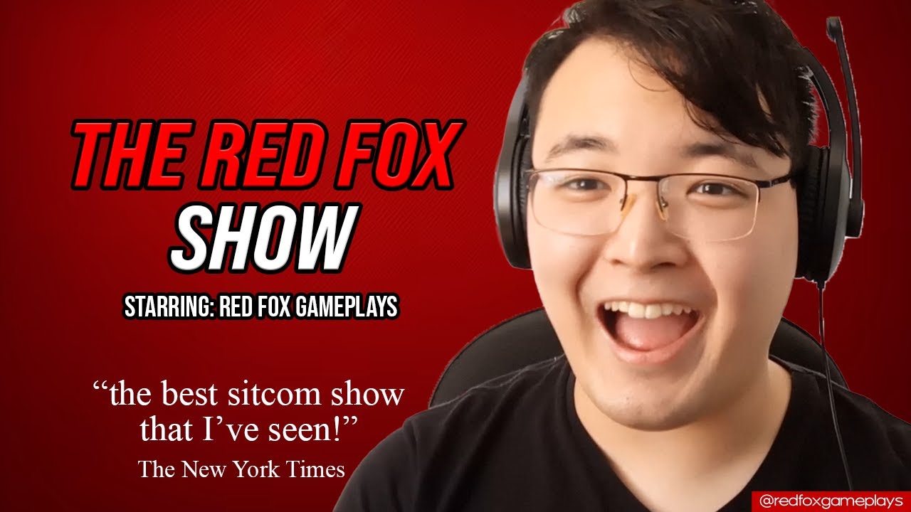 THE RED FOX SHOW (o sitcom do red fox gameplays) - YouTube