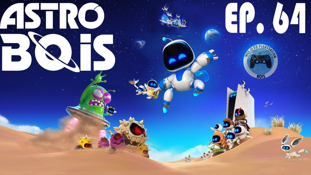 WAPBois Ep 64 - Astro Bot first world playthrough - YouTube