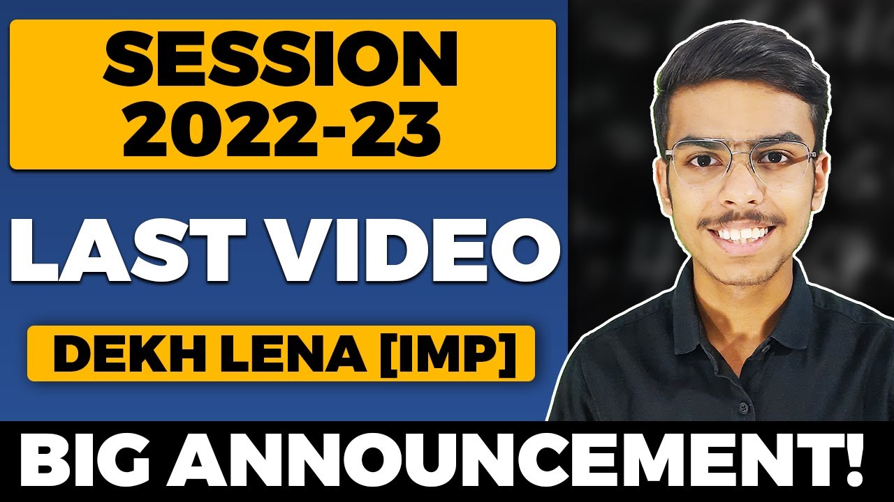 Session 2022-23 ️ | Last Video ️ - YouTube
