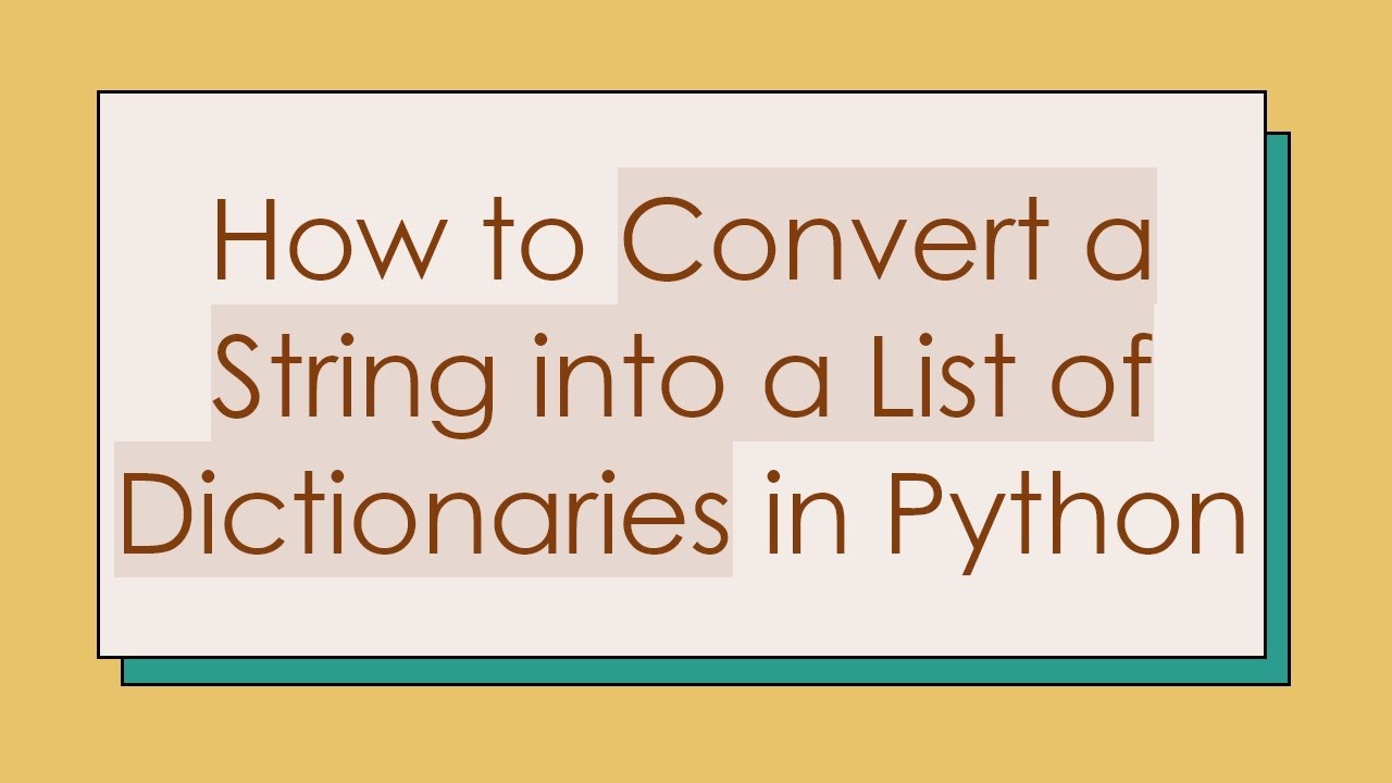 How to Convert a String into a List of Dictionaries in Python - YouTube