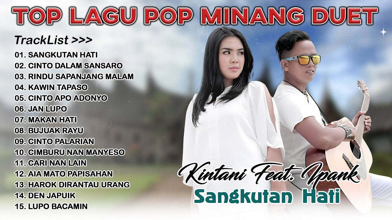 Kintani Feat Ipank Full Album Pop Minang - Sangkutan Hati || Lagu Pop ...
