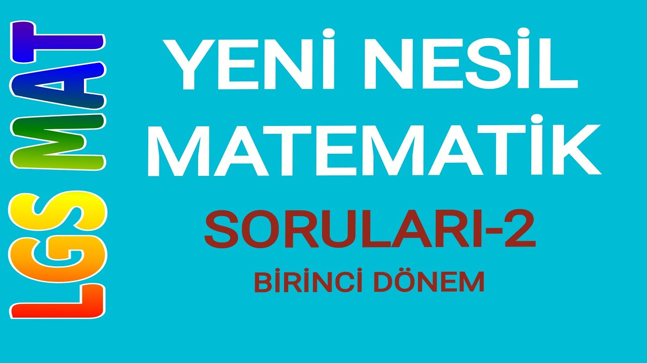 LGS YENİ NESİL MATEMATİK SORULARI-2 | ALEMDAR AKADEMİ | ORHAN ALEMDAR ...