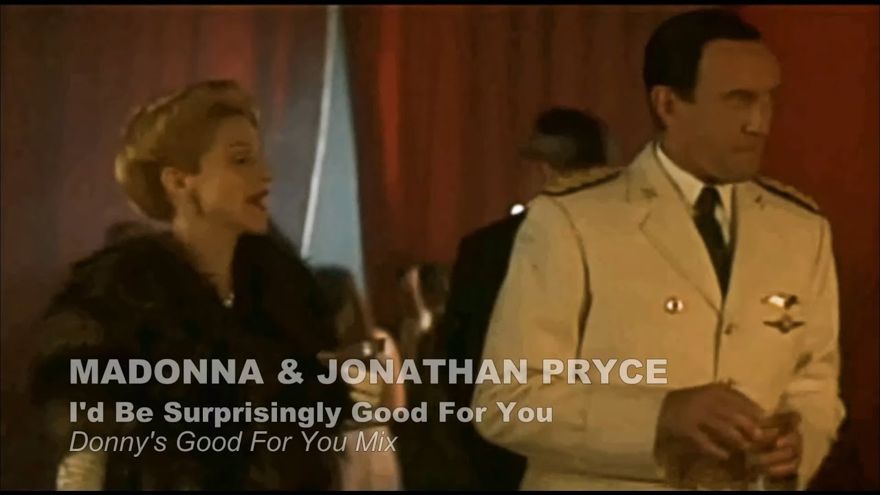 Madonna & Jonathan Pryce - I'd Be Surprisingly Good For You (Donny's ...