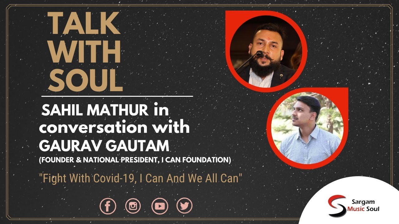 Sahil Mathur In Conversation With Gaurav Gautam | Talk With Soul - 01 ...
