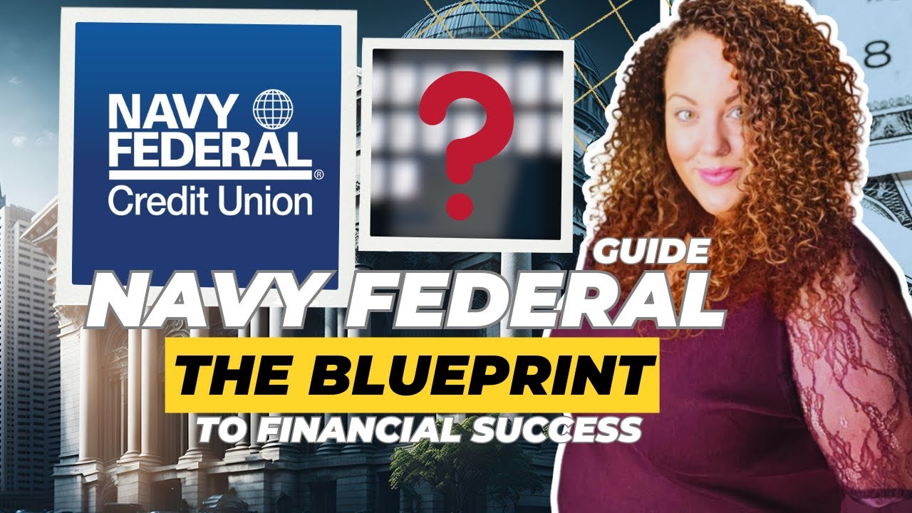 2025 Navy Federal Credit Union Blueprint to Financial Success | How to ...