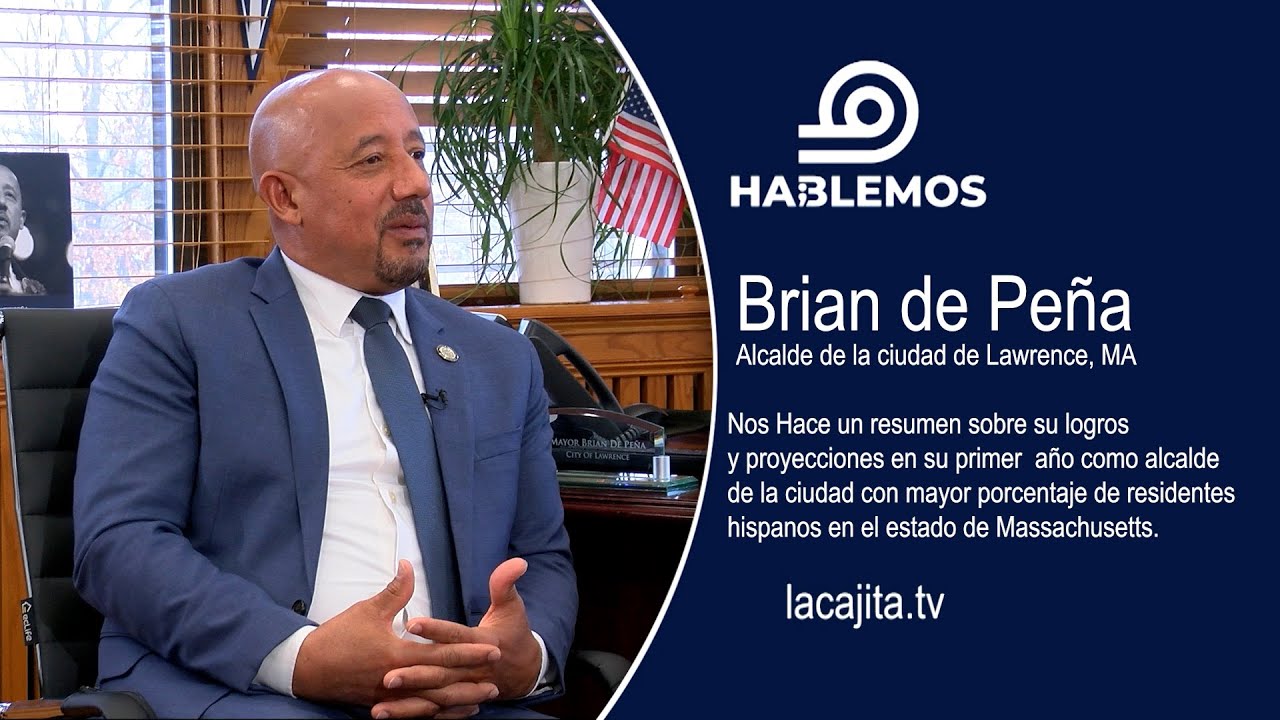 Brian De Peña, Mayor City of Lawrence, MA USA - YouTube