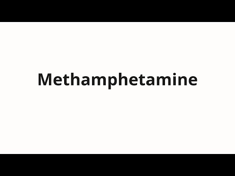 Methamphetamine nasıl telaffuz edilir
