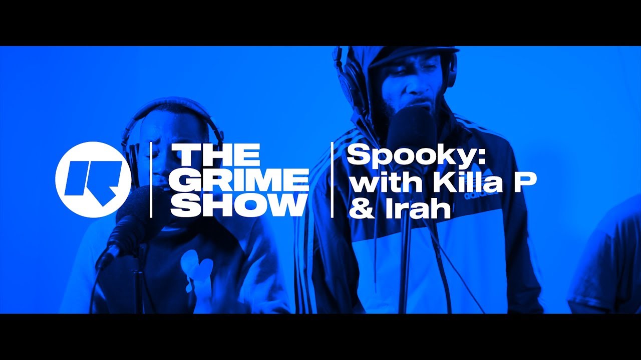 The Grime Show: Spooky with Killa P & Irah - YouTube