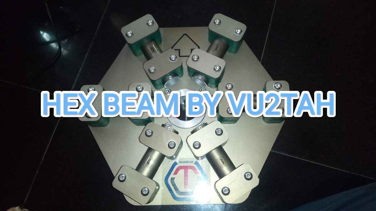 HEX BEAM V 2 2 BY VU2TAH - YouTube