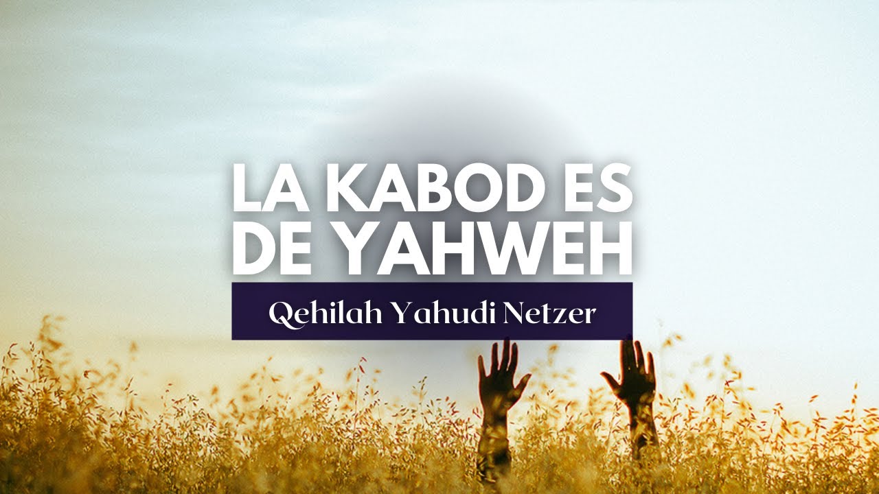 La Kabod es de Yahweh - 23/12/2022 - YouTube