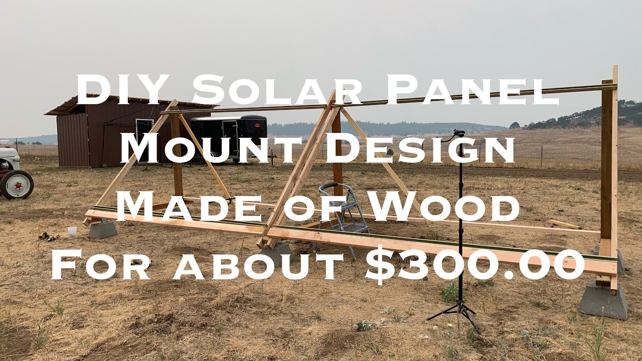 DIY Off-Grid Cheap and Easy Solar Panel Ground Mount Design Made of ...