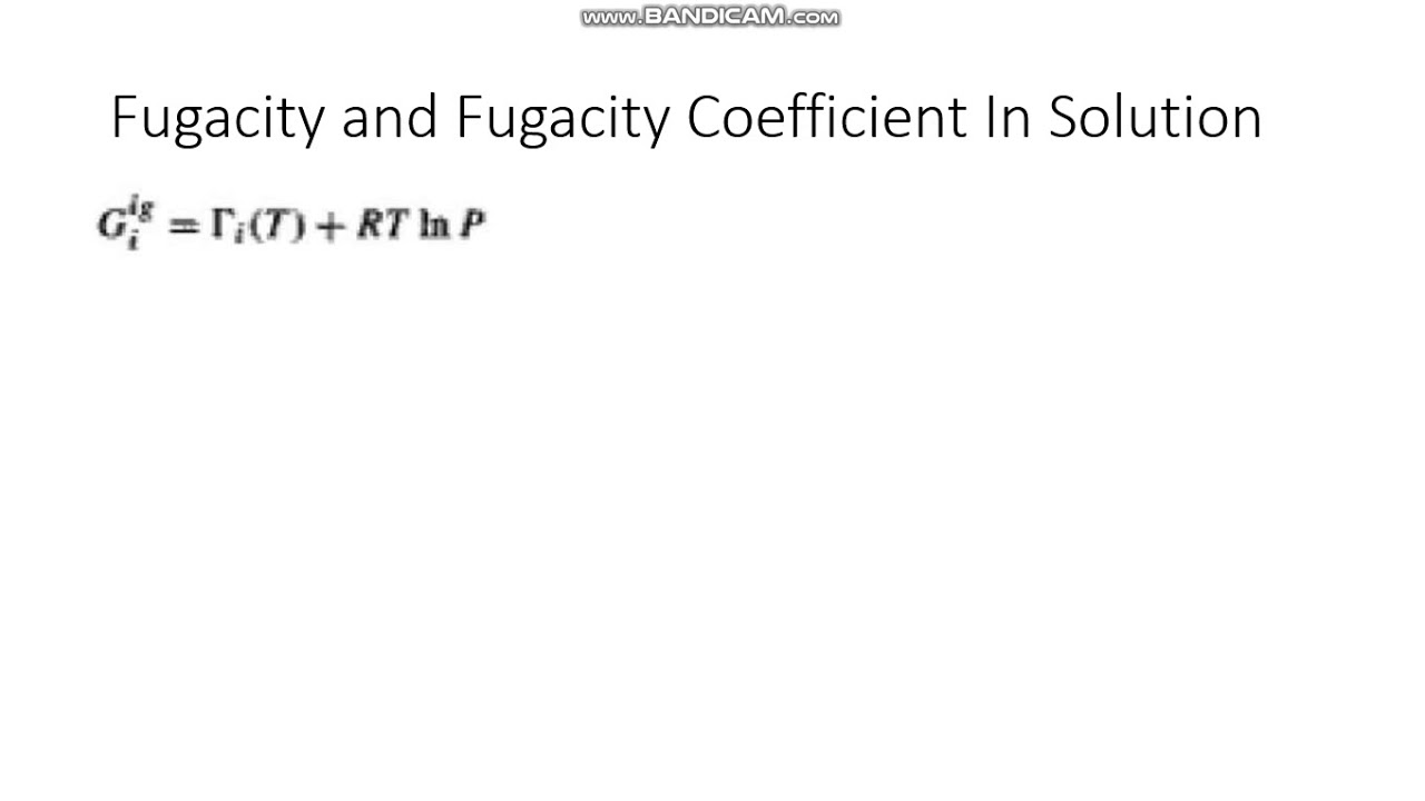 Fugacity and Fugacity coefficient in mixtures - YouTube