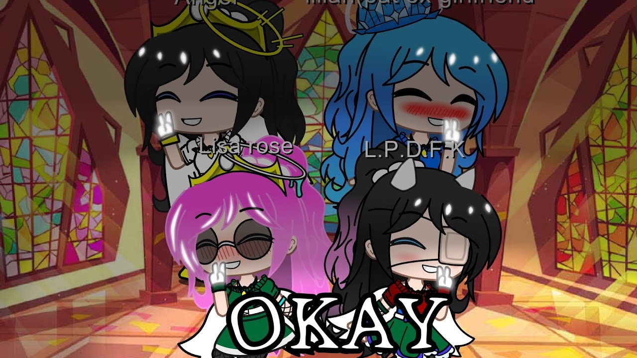 Okay | Haschak sisters| GCMV| touch the link in the description for ...