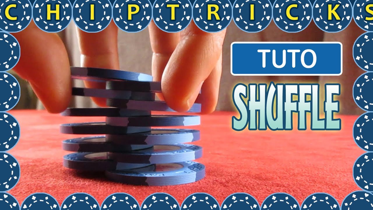 CHIP TRICK # 1 - Le Shuffle (TUTO) - YouTube