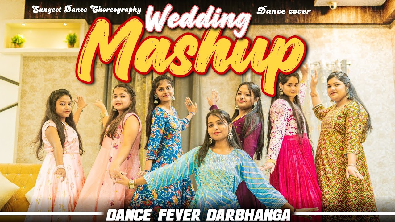 Wedding Dance Mashup | Wedding Choreography DanceVideo || Sangeet ...