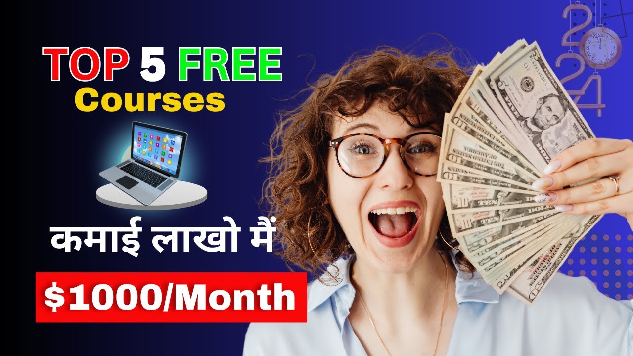 Top 5 Free Courses To Earn 1000 Month Dont Miss This Opportunity
