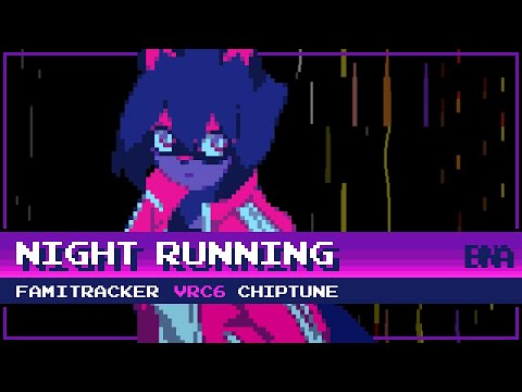 Night Running [8-Bit; VRC6] - BNA: Brand New Animal ED