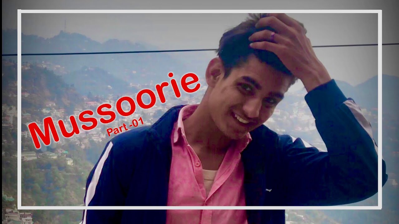 Mussoorie Tourist place | Mussoorie vlog | Mussoorie photo location ...