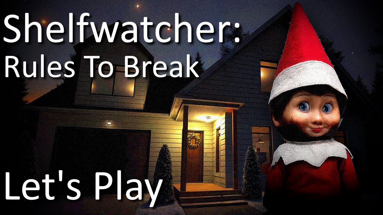 Shelfwatcher: Rules To Break | Horror Game Let's Play - YouTube
