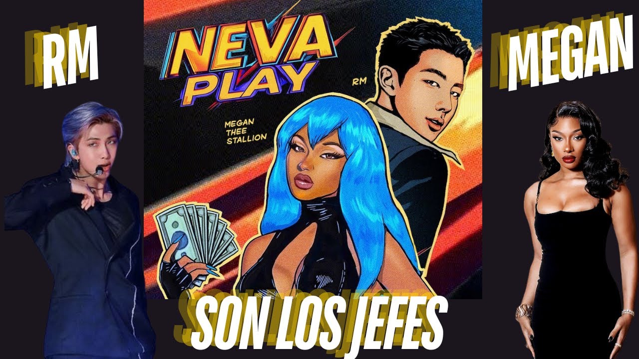 Neva Play "Megan Thee Stallion" (feat. RM de BTS) /Análisis - YouTube