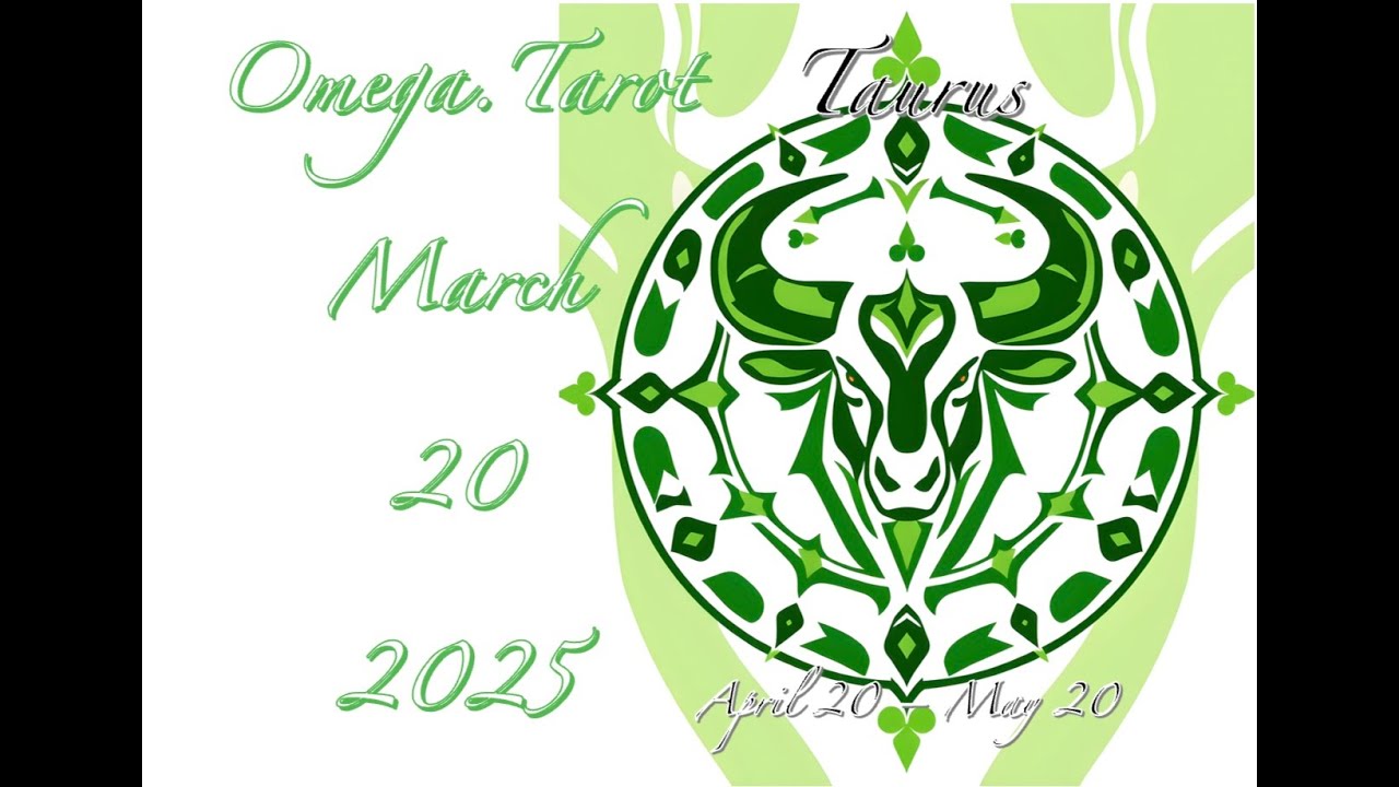 Taurus ♉️ Tarot Reading Mar 20, 2025 - Omega.Tarot #tarot #zodiac # ...
